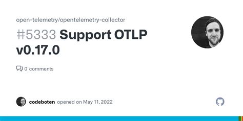 Support Otlp V0170 · Issue 5333 · Open Telemetryopentelemetry