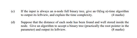 Solved C If The Input Is Always An N Node Full Binary Chegg