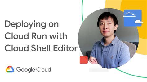 how to deploy an application to cloud run with cloud shell editor youtube