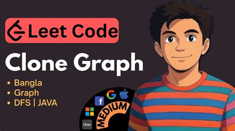 Clonegraph Bangla Leet Code 133 Java Graph Youtube