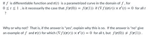 solved if f is differentiable function and r t is a