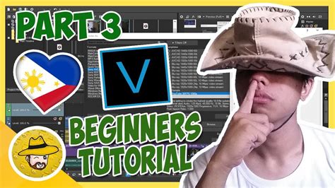Paano Mag Edit Sa Vegas Pro Tagalog Tutorial Part 3 Youtube
