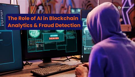 AI in Blockchain Analytics & Fraud Detection: Enhancing Security