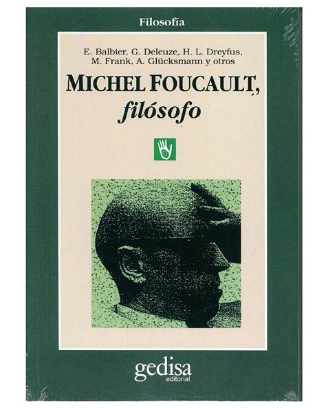 Libro Michel Foucault Filósofo