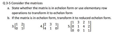Solved Consider The Matrices A State Whether The Matrix Is Chegg Com