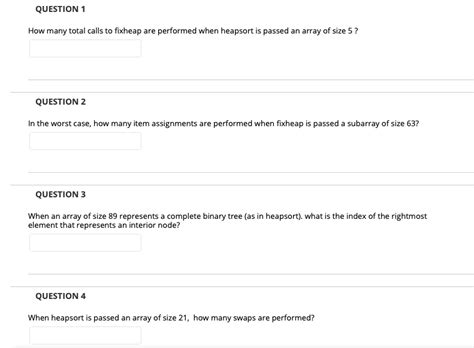 Solved Question 1 How Many Total Calls To Fixheap Are