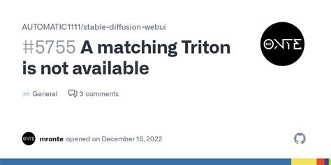 A Matching Triton Is Not Available Automatic Stable Diffusion Webui Discussion