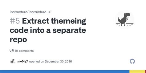 Extract Themeing Code Into A Separate Repo · Issue 5 · Instructureinstructure Ui · Github