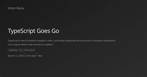 Typescript Goes Go Victor Bona Blog Victor Bona Blog