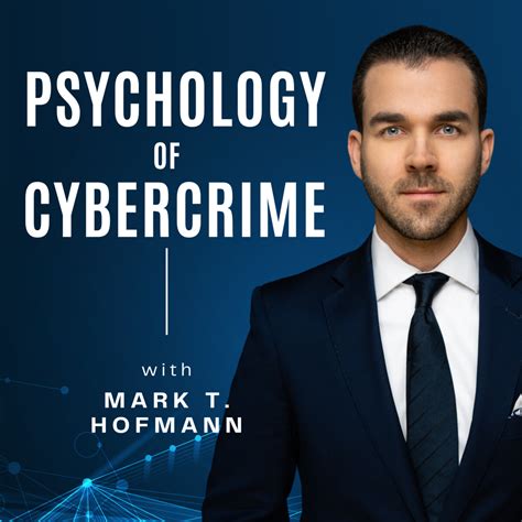 Cybersecurity Podcast Psychology Of Cybercrime Listen Now