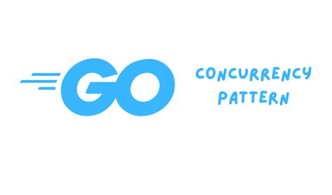 Understanding Golang Concurrency Patterns With Real World Examples By