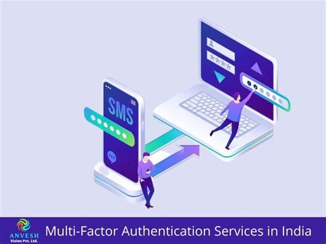 Multi Factor Authentication Mfa Services In India Anvesh Vision Artofit