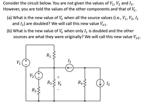 Solved Consider the circuit below. You are not given the | Chegg.com
