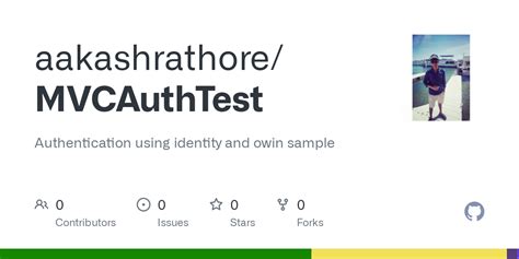 Github Aakashrathore Mvcauthtest Authentication Using Identity And Owin Sample