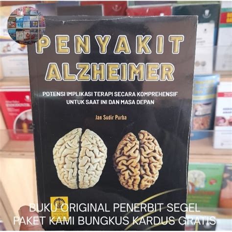 Jual Buku Original Penyakit Alzheimer Potensi Implikasi Terapi Secara Komprehensif Untuk Saat