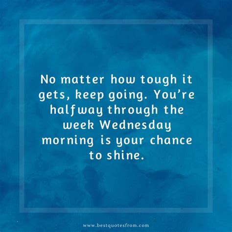89 Wednesday Morning Quotes For Midweek Motivation