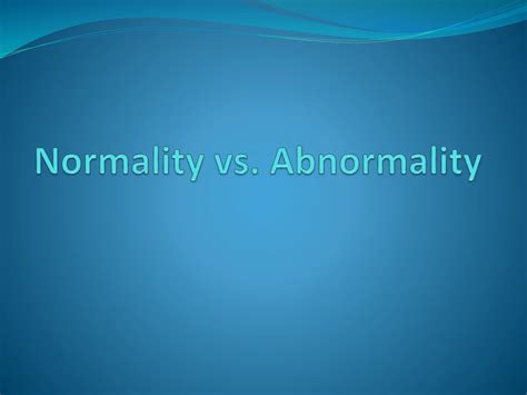02 Behavioral Sciences Normality Vs Abnormality Pptx