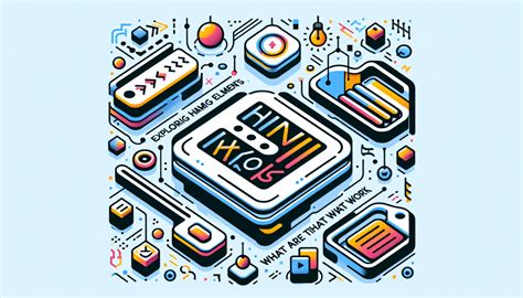 Exploring Html Elements What They Are And How They Work Web Crafting