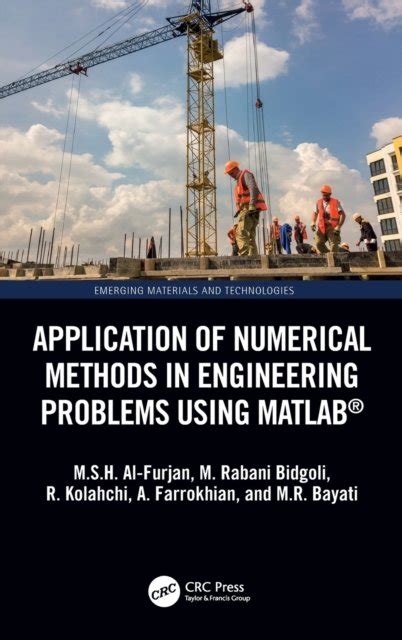 Application Of Numerical Methods In Engineering Problems Using Matlab