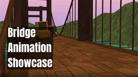 Bridge Showcase Animation Youtube