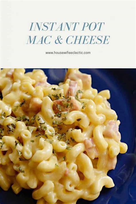 Instant Pot Macaroni And Cheese Housewife Eclectic
