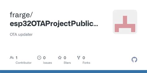 Github Frargeesp32otaprojectpublicrepo Ota Updater