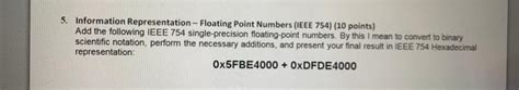 Solved 5 Information Representation Floating Point Numbers