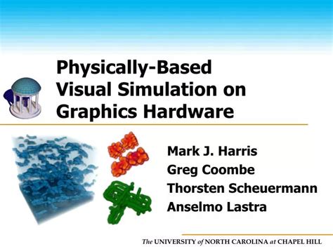 Ppt Physically Based Visual Simulation On Graphics Hardware Powerpoint Presentation Id