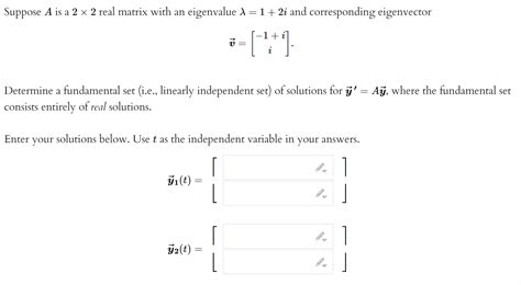 solved suppose a is a 2×2 real matrix with an eigenvalue