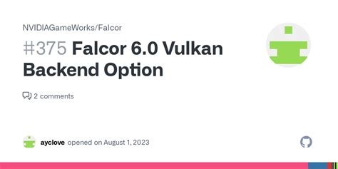 Falcor 60 Vulkan Backend Option · Issue 375 · Nvidiagameworksfalcor