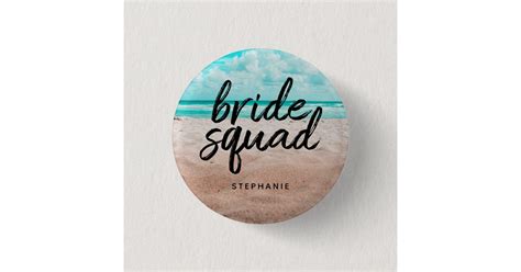 Personalized Beach Bride Squad Button Zazzle
