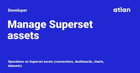 manage superset assets developer