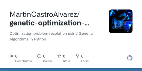 github martincastroalvarez genetic optimization algorithm