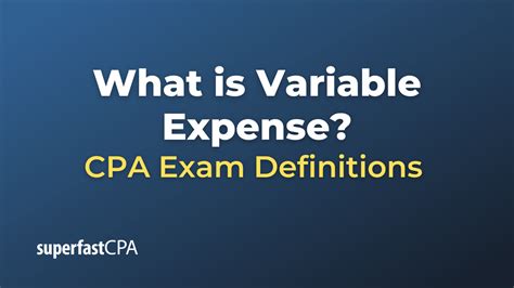 What Is Variable Expense Superfastcpa Cpa Review What Is Variable Expense Superfastcpa Cpa Review