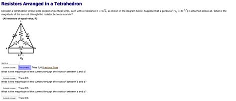 Solved Resistors Arranged In A Tetrahedron Consider Tetrahedron Whose