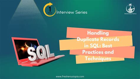 Handling Duplicate Records In Sql Best Practices And Techniques Youtube