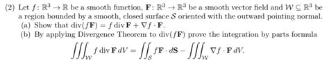 solved 2 let f r3 r be a smooth function f r3 r3 be