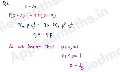 Q7 If X Follows Binomial Distribution With Parameters N 5 P And P X 2 9 P X 3 Then