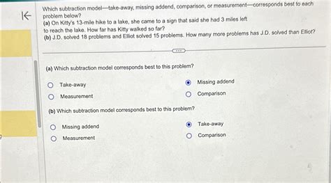 Solved Which Subtraction Model Take Away Missing Addend Chegg