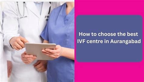 How To Choose The Best Ivf Center In Aurangabad Endoworld Hospital