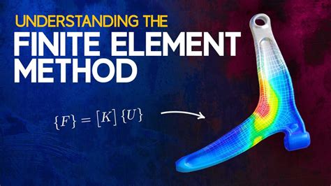 Understanding The Finite Element Method