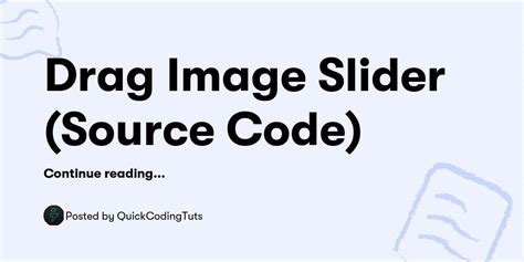 Drag Image Slider Source Code — Quickcodingtuts Buymeacoffee