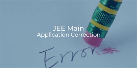 JEE Main 2025 Application Correction Facility Closed College Pravesh