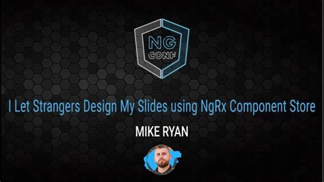 Mike Ryan On Linkedin I Let Strangers Design My Slides Using Ngrx Component Store Mike Ryan