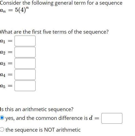 Solved Consider The Following General Term For A Sequence An Chegg Com