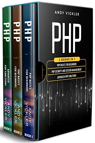 PHP 3 Books In 1 PHP Basics For Beginners PHP Security And Session
