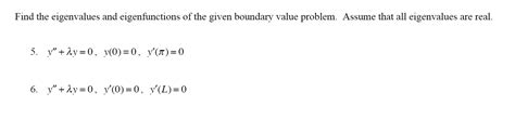 solved find the eigenvalues and eigenfunctions of the given