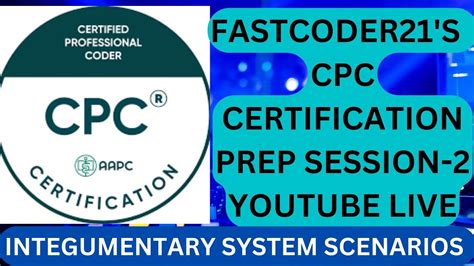 fastcoder21 s medical coding cpc prep session 2 integumentary system