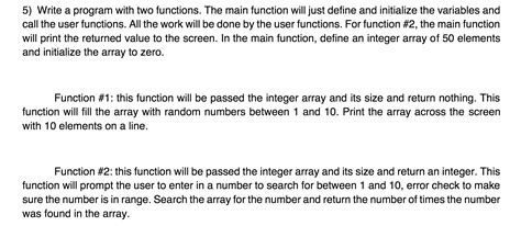 Solved 5 Write A Program With Two Functions The Main