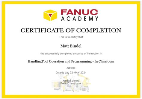 I Have Completed The Fanuc Handling Tool Operation And Programming Course Had A Great Time And